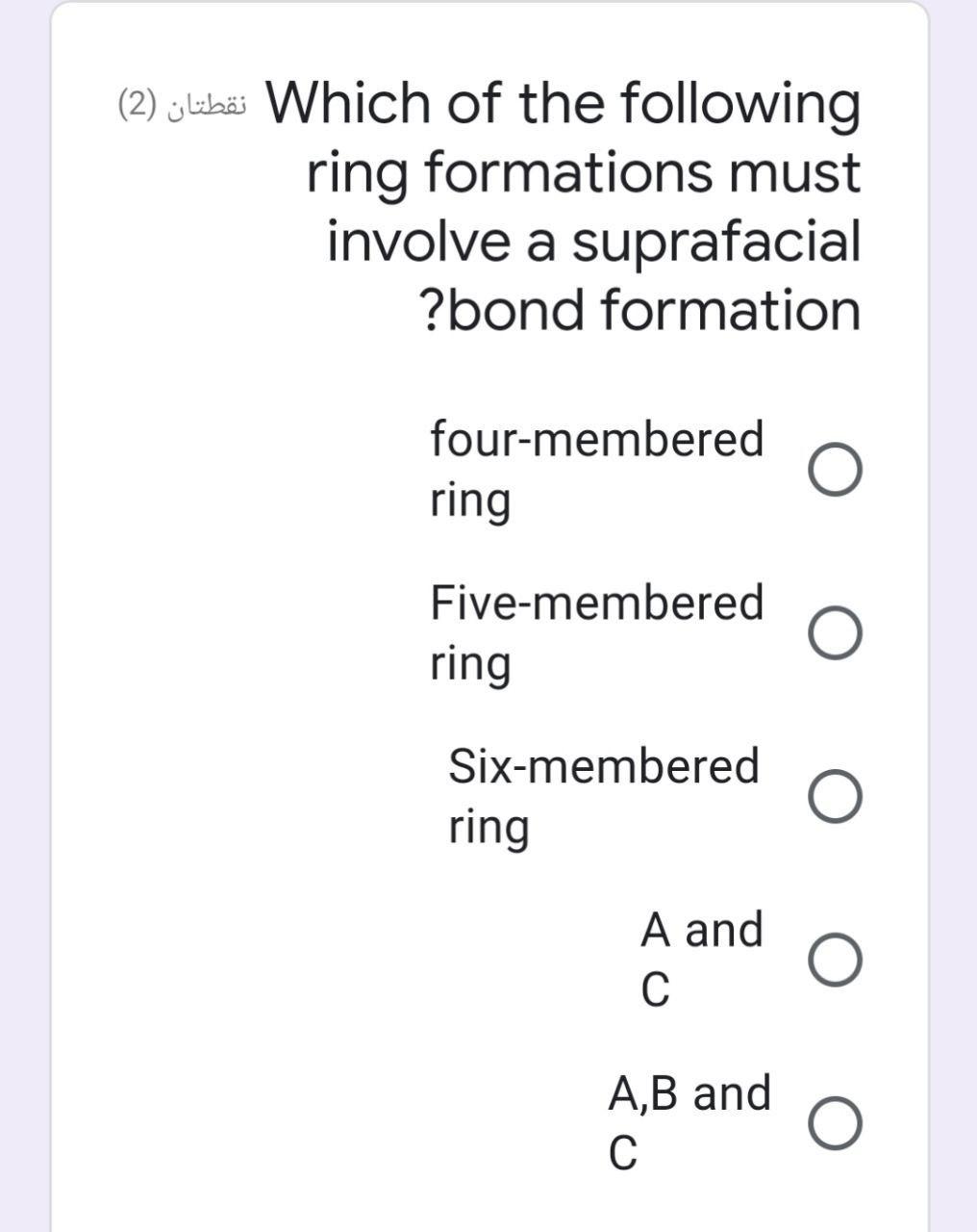 Solved (2) jlkä Which of the following ring formations must | Chegg.com