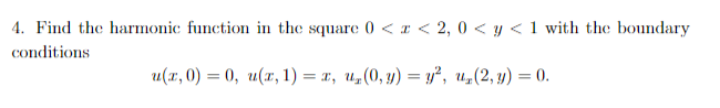Solved 4. Find the harmonic function in the square 0 | Chegg.com