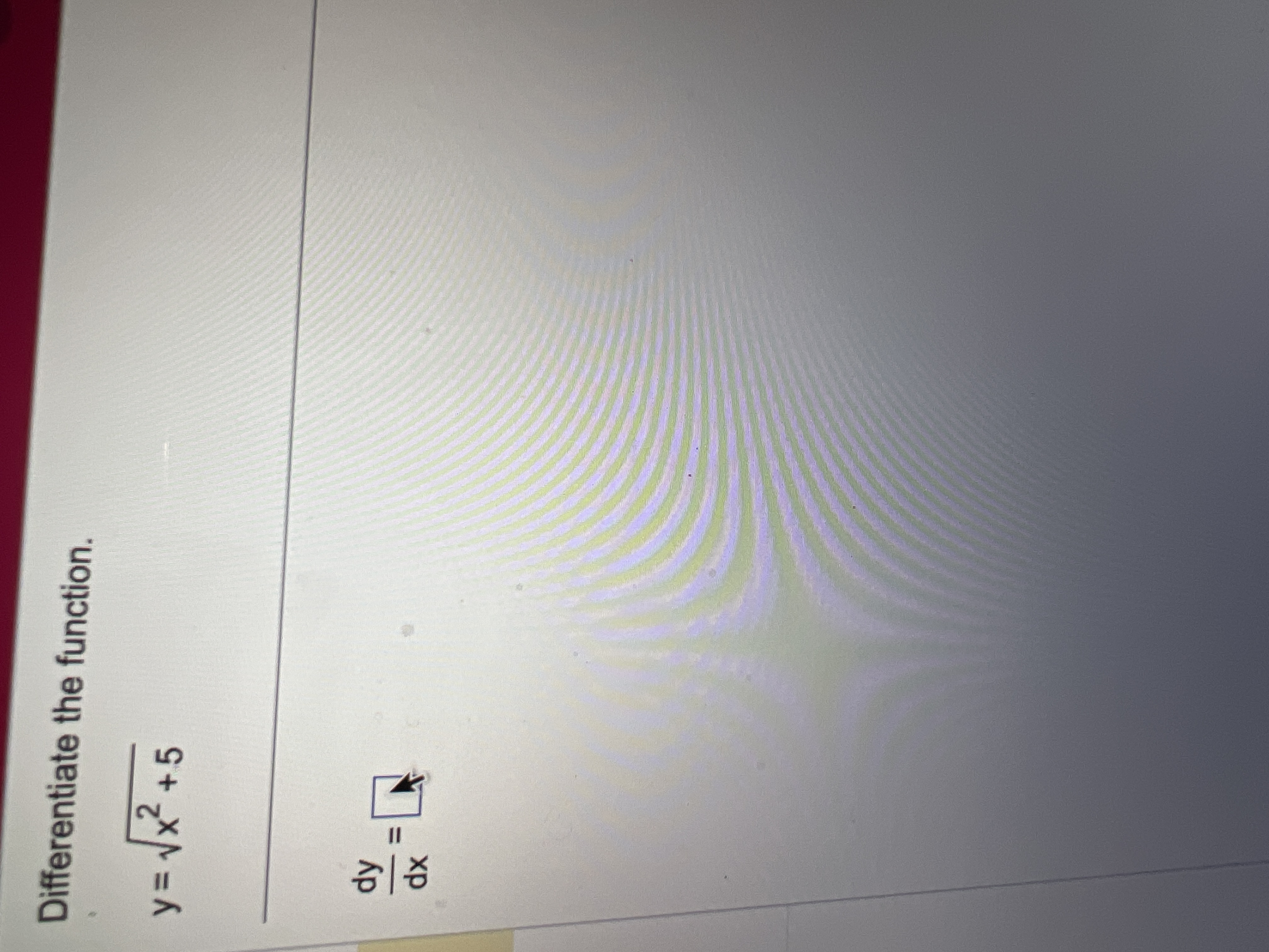 Solved Differentiate the function.y=x2+52dydx= | Chegg.com