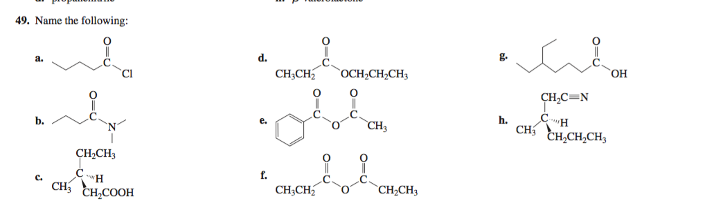 Solved 49. Name the following Cl CH3CH2OCH2CH2CH3 он O CH | Chegg.com