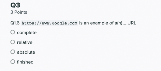 Solved Q3 3 Points Q1.6 is an example of a(n)−URL complete | Chegg.com