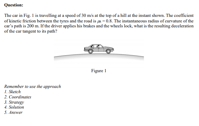 Solved Question: The car in Fig. 1 is travelling at a speed | Chegg.com