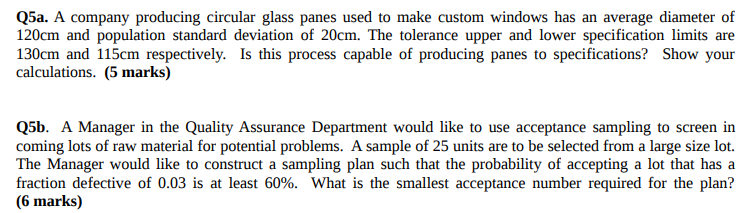 Solved Q5a. A company producing circular glass panes used to | Chegg.com