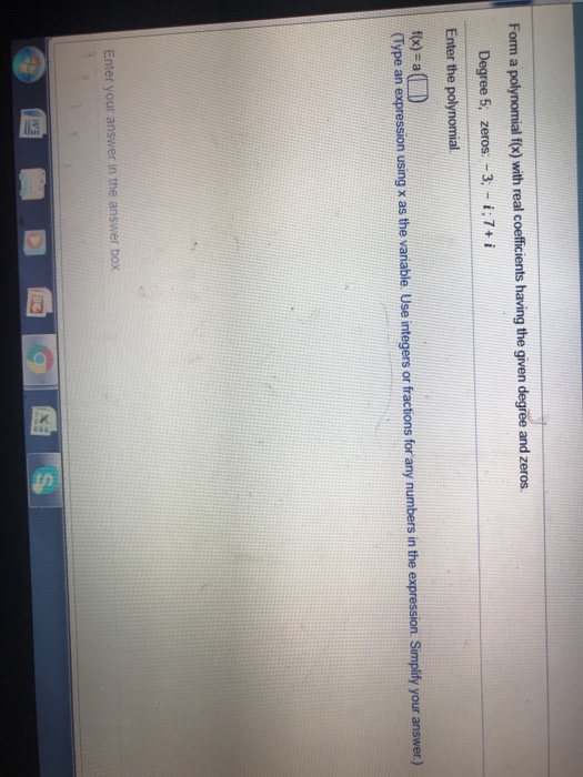 Solved Form A Polynomial Fx With Real Coefficients Having 2724