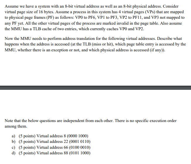 Solved Assume we have a system with an 8-bit virtual address | Chegg.com