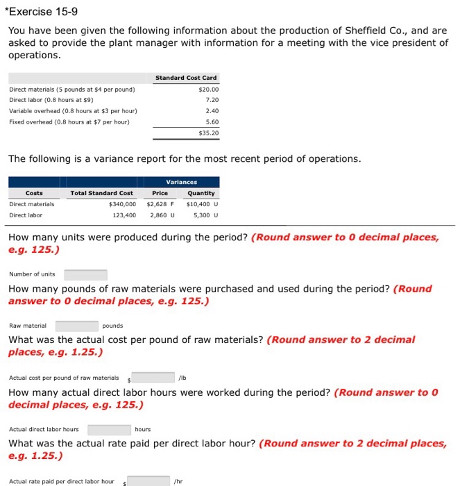 Solved Exercise 15-9 You have been given the following | Chegg.com