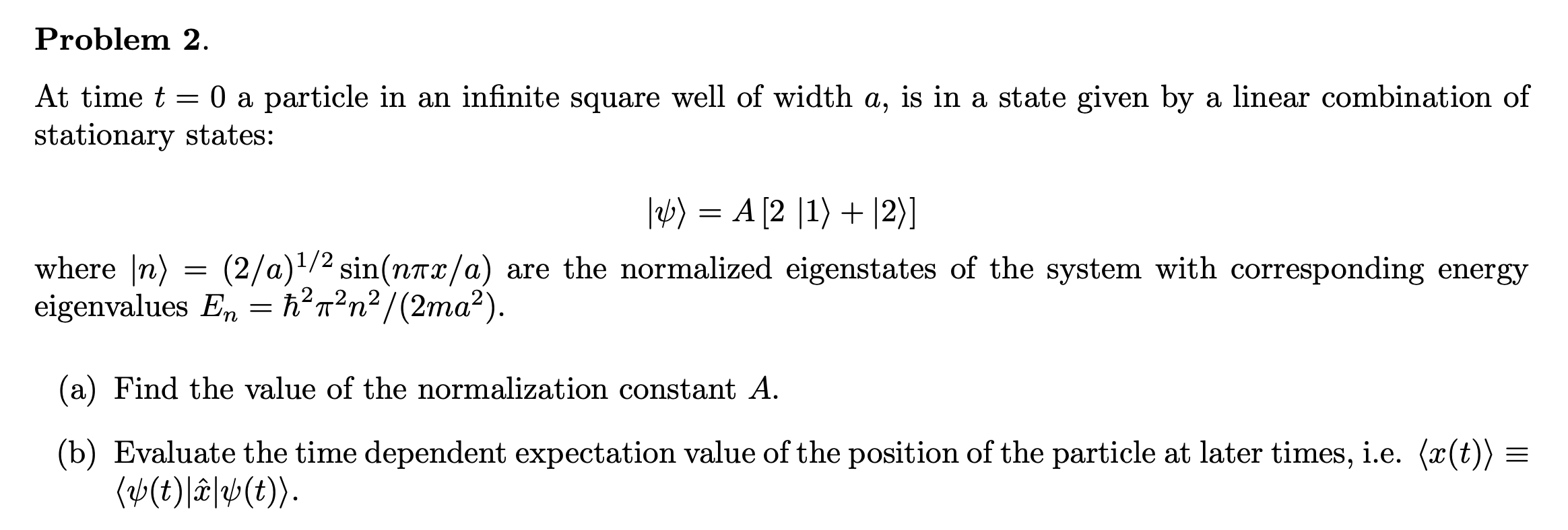 Solved At time t=0 a particle in an infinite square well of | Chegg.com