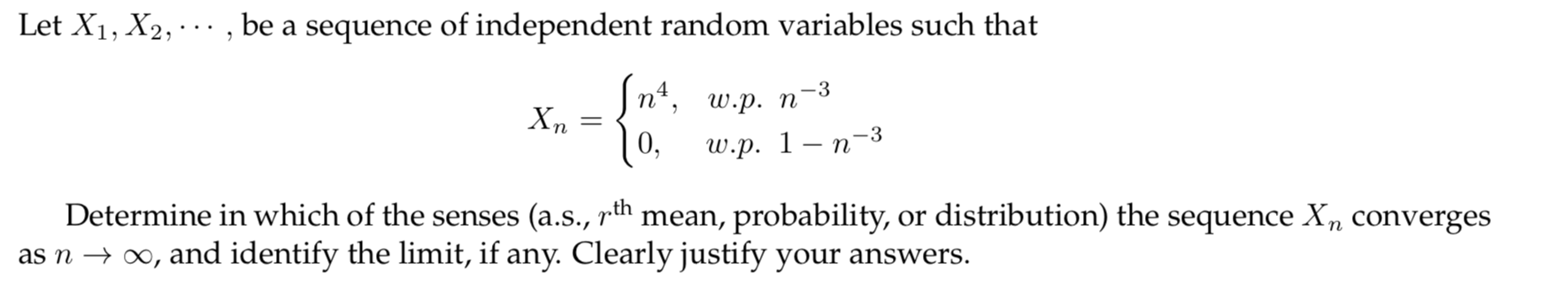 Solved Let X1, X2, ... , be a sequence of independent random | Chegg.com