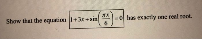 Solved show that the equation | i + 3x + sif - | = 01 has | Chegg.com