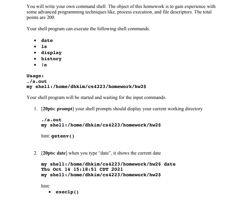 Solved You will write your own command shell. The object of | Chegg.com