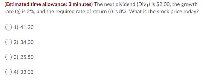 Solved (Estimated time allowance: 3 minutes) The next | Chegg.com