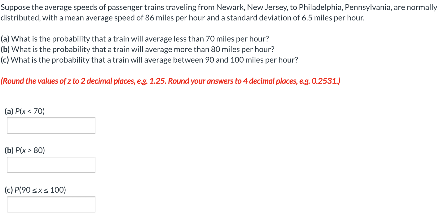 Solved Suppose the average speeds of passenger trains | Chegg.com