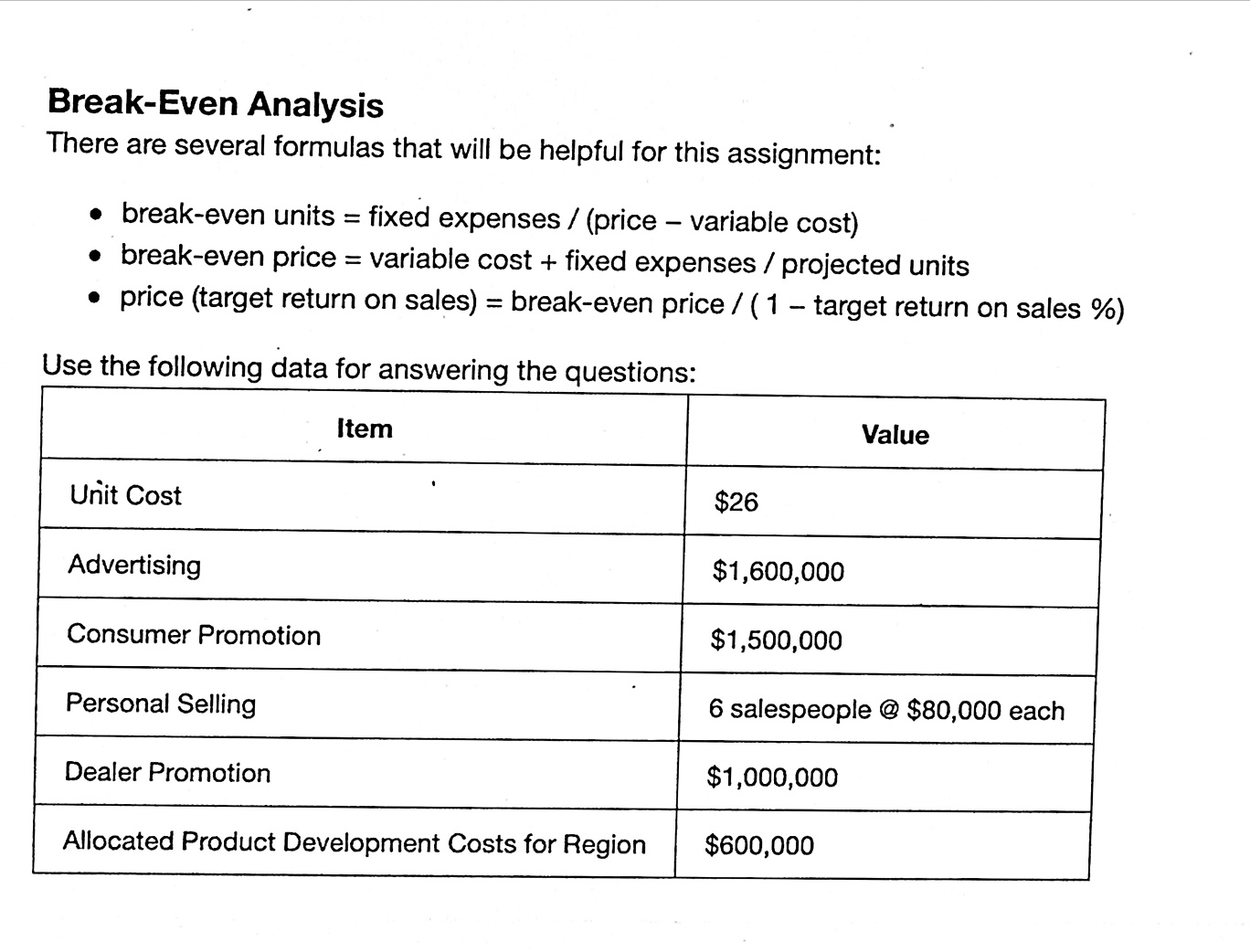 Solved Break-Even Analysis There are several formulas that | Chegg.com