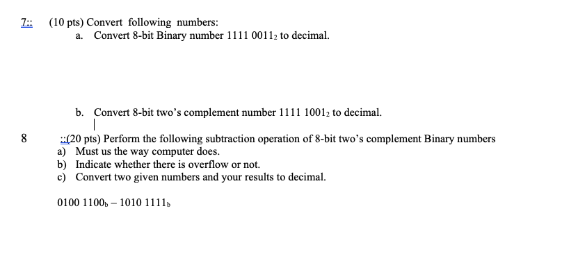 Solved 7. (10 pts) Convert following numbers: a. Convert | Chegg.com