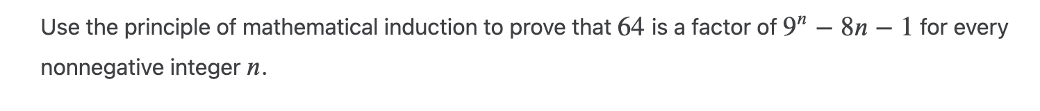 Solved Use the principle of mathematical induction to prove | Chegg.com