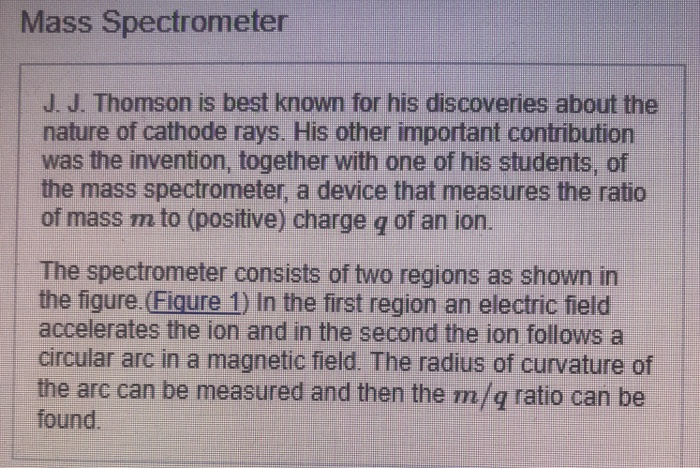 Solved Mass Spectrometer J. J. Thomson is best known for his | Chegg.com