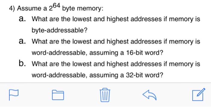 Solved 4) Assume a 204 byte memory: What are the lowest and | Chegg.com
