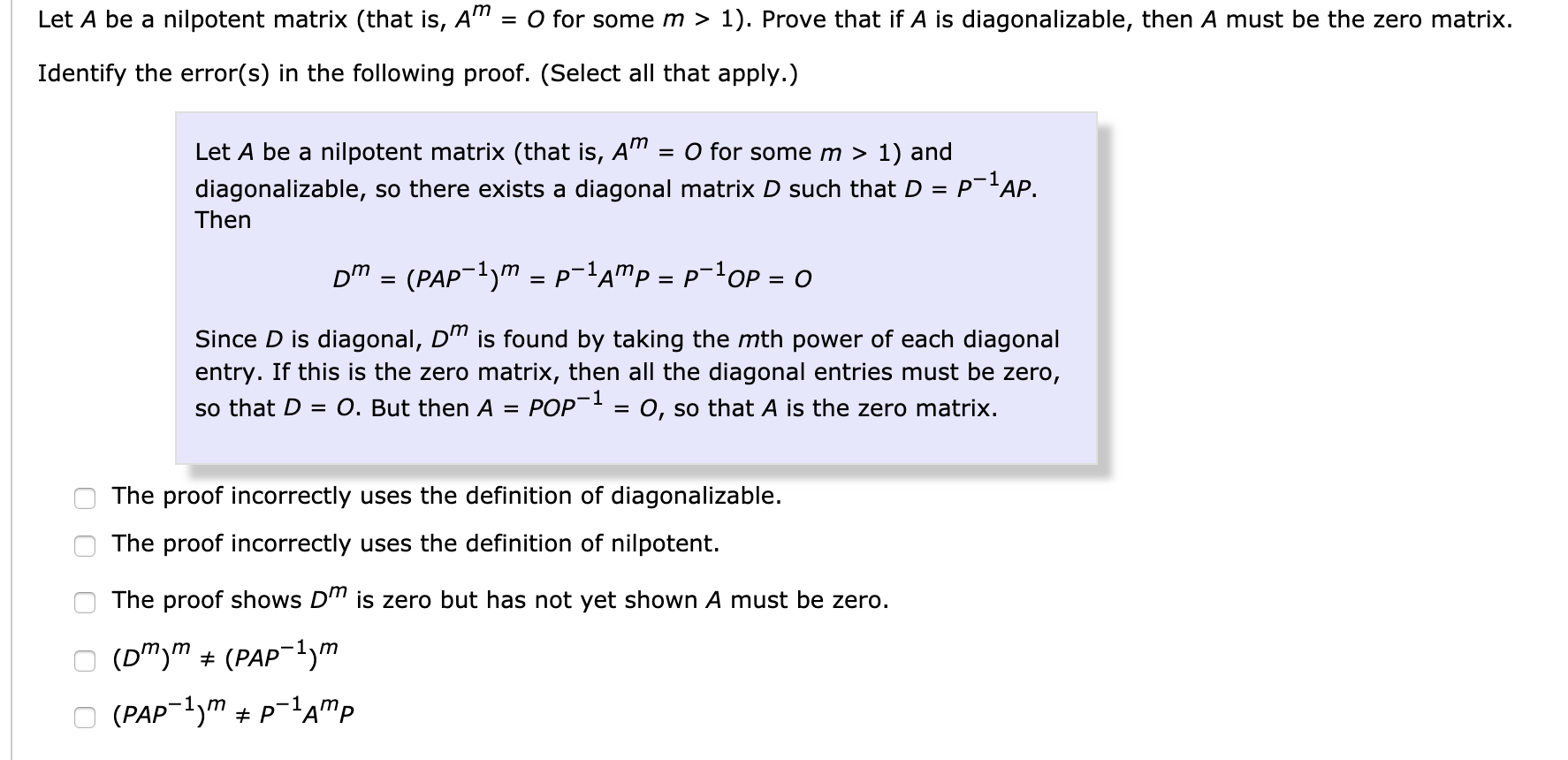 Solved Let A be a nilpotent matrix (that is, A = O for some | Chegg.com