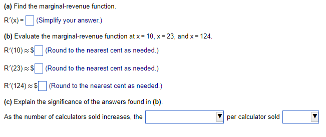 Solved The revenue in dollars from the sale of x calculators | Chegg.com