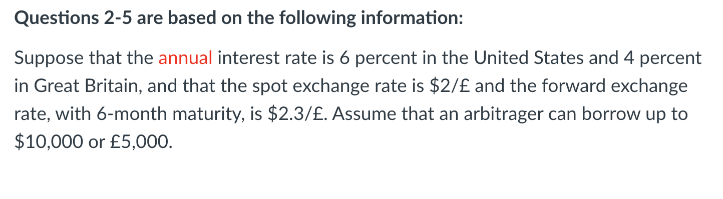 Solved Questions 2-5 are based on the following information: | Chegg.com