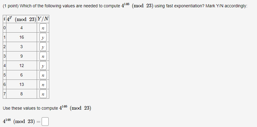 Solved (1 point) Which of the following values are needed to | Chegg.com
