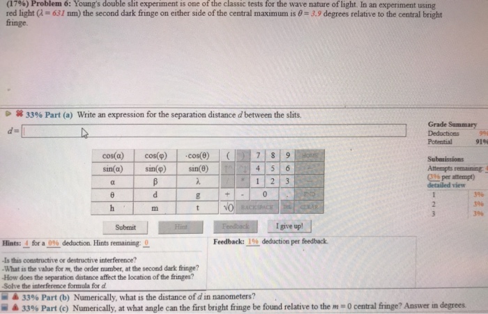Solved ( l7 % ) Problem 6 : Young 's double slit experiment | Chegg.com