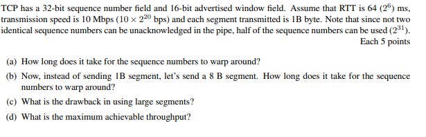 Solved TCP has a 32-bit sequence number field and 16-bit | Chegg.com