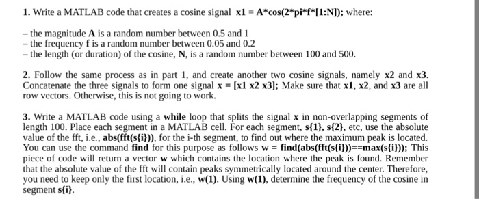 Solved 1. Write a MATLAB code that creates a cosine signal | Chegg.com