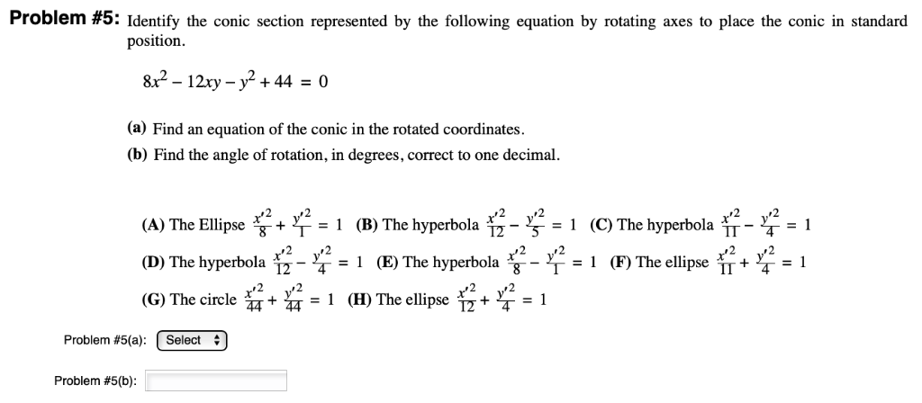 Solved Problem #5: Identify the conic section represented by | Chegg.com Solved Problem #5: Identify the conic section represented by | Chegg.com
