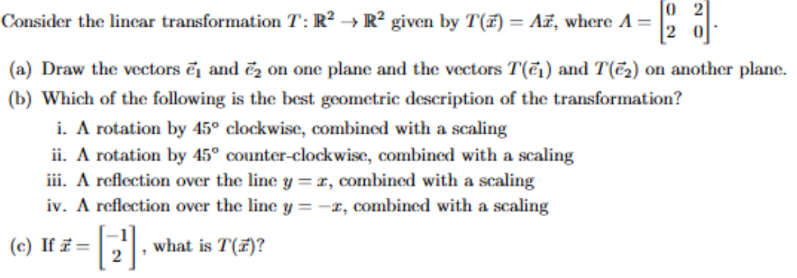 Solved REVIEW Q'S Q#7Consider the linear transformation | Chegg.com