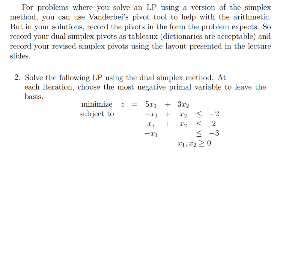 Solved For problems where you solve an LP using a version of | Chegg.com