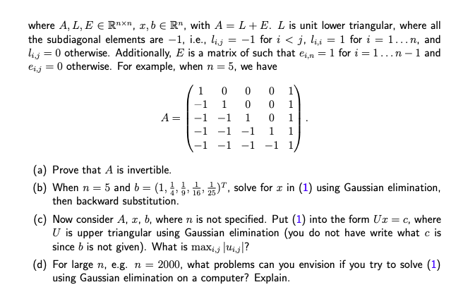Solved Consider the system where A, L, E є Rnxn, Ζ,b E R". | Chegg.com