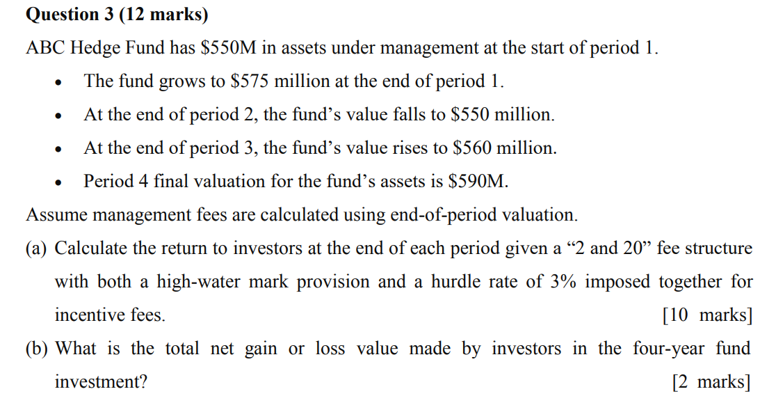 Solved Question 3 (12 marks) ABC Hedge Fund has $550M in | Chegg.com