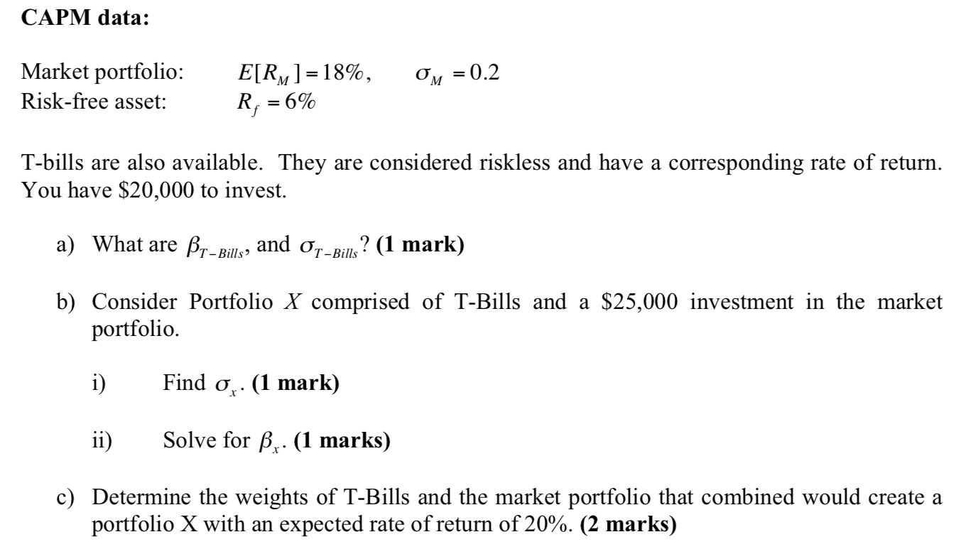 Solved CAPM data: Market portfolio: Risk-free asset: Om = | Chegg.com