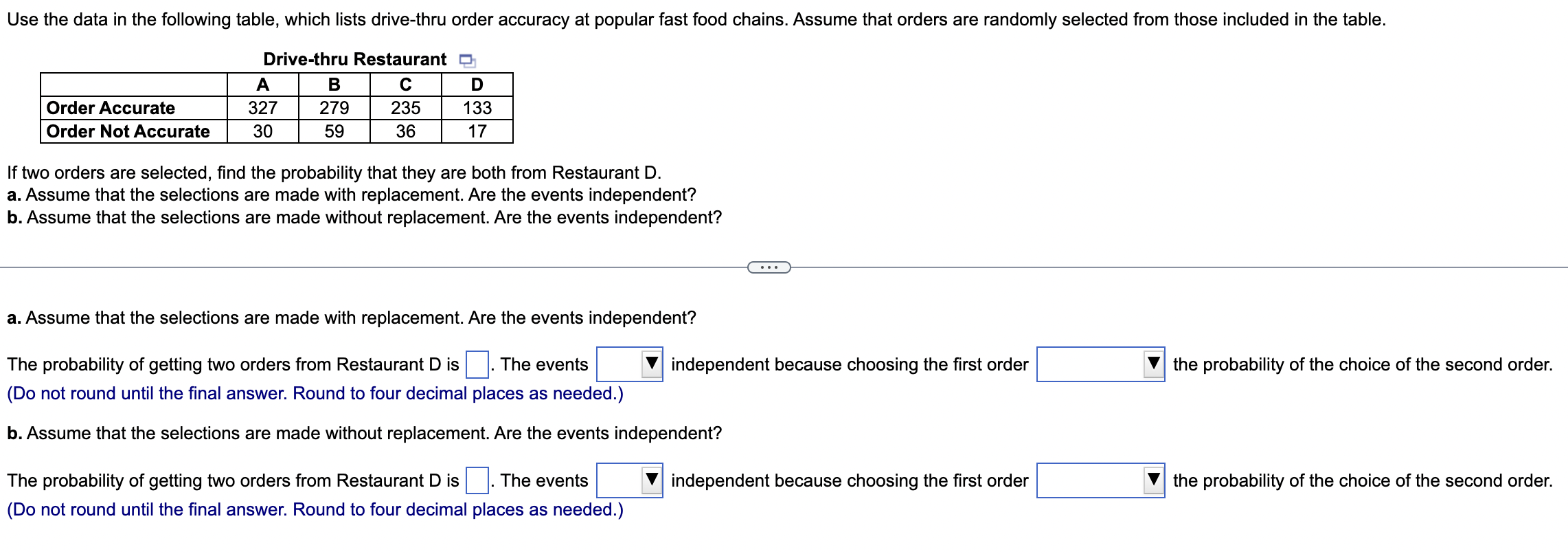 Solved If two orders are selected, find the probability that | Chegg.com