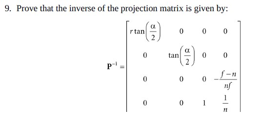 9. Prove that the inverse of the projection matrix is | Chegg.com