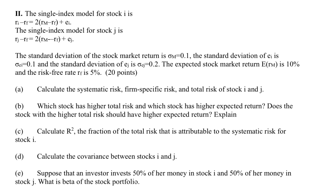 II. The single-index model for stock i is ri | Chegg.com