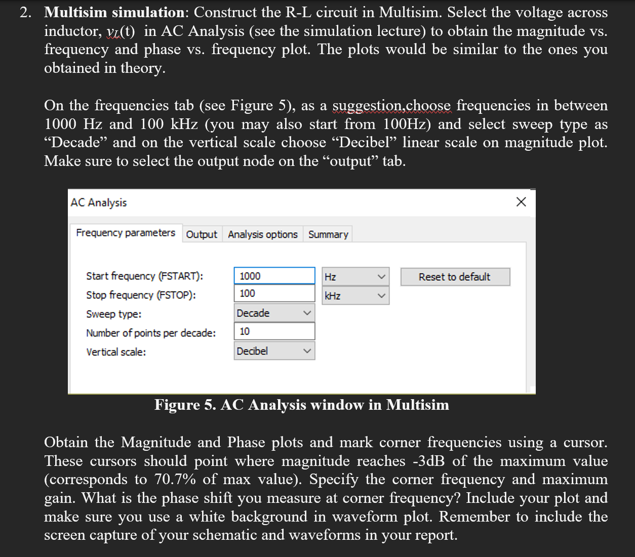 Solved Multisim simulation: Construct the R-L circuit in | Chegg.com