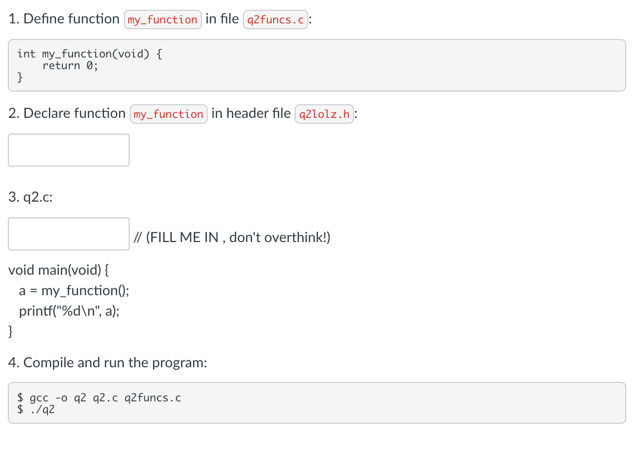 Solved 1. Define function my_function in file q2funcs.c): | Chegg.com