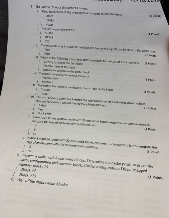 Solved 6) (10 Points): Choose the correct Answers: (1 Point) | Chegg.com Solved 6) (10 Points): Choose the correct Answers: (1 Point) | Chegg.com