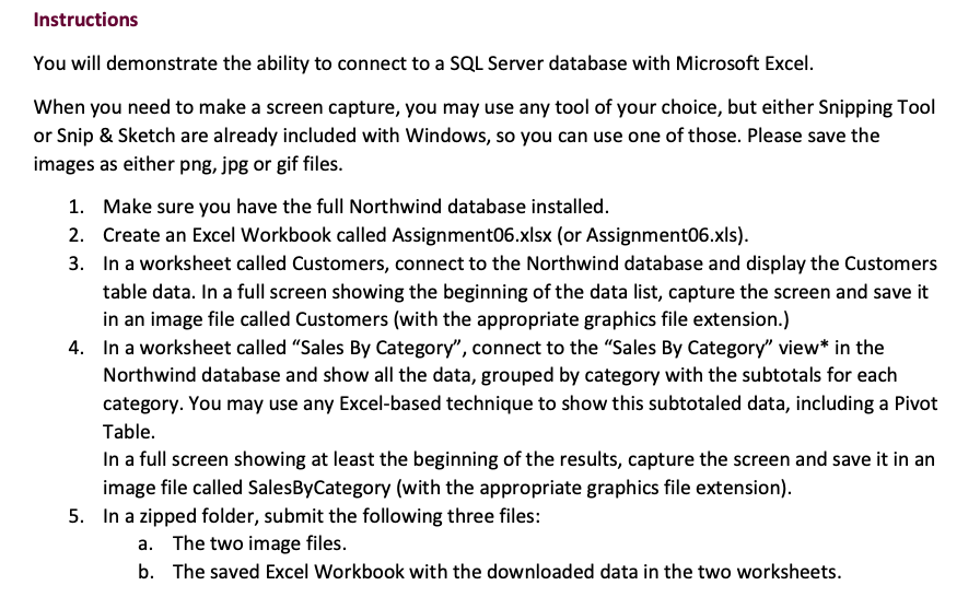 Solved You will demonstrate the ability to connect to a SQL | Chegg.com