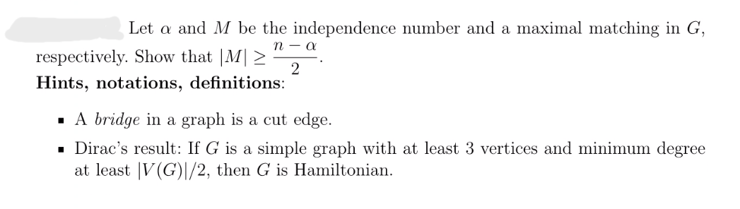 Solved Let α and M be the independence number and a maximal | Chegg.com