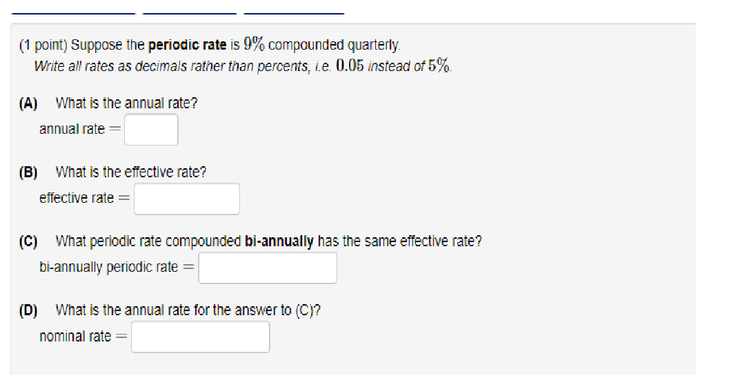 Solved (1 point) Suppose the periodic rate is 9% compounded | Chegg.com