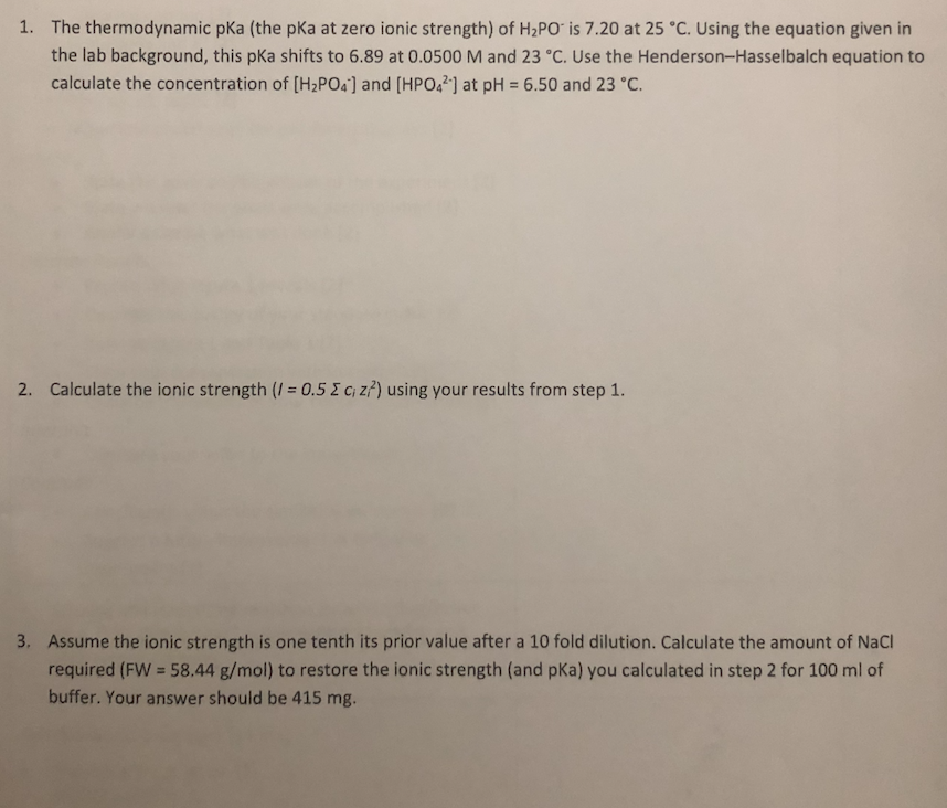 Solved 1. The thermodynamic pKa (the pka at zero ionic | Chegg.com