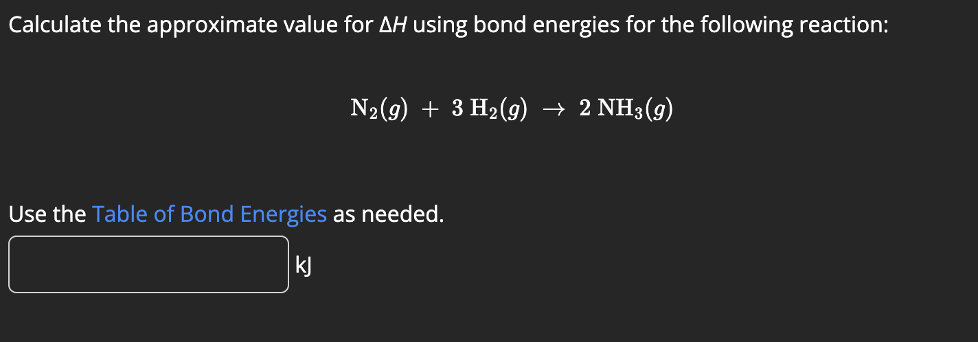 Solved Calculate the approximate value for ΔH ﻿using bond | Chegg.com