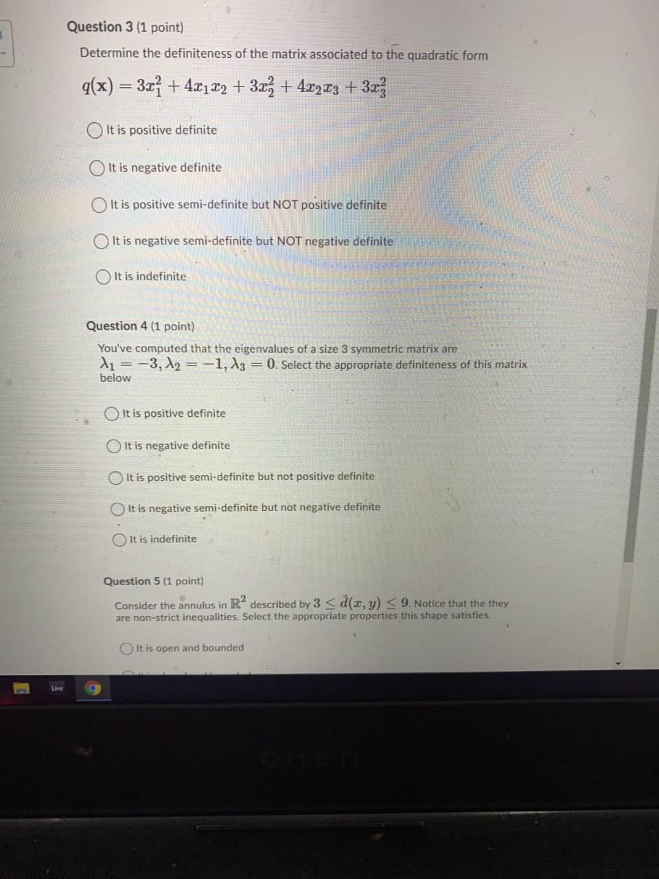 Solved Question 3 (1 point) Determine the definiteness of | Chegg.com