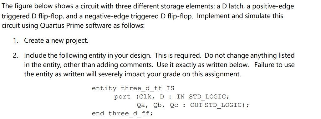 Solved In VHDL instantiate the three storage elements, use | Chegg.com
