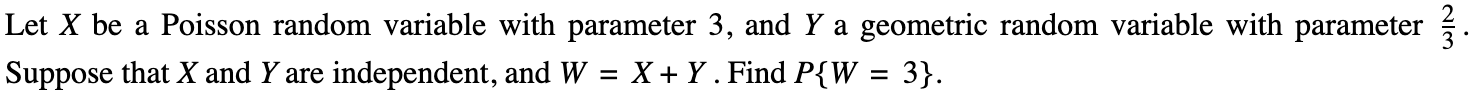 Solved Let X be a Poisson random variable with parameter 3 , | Chegg.com