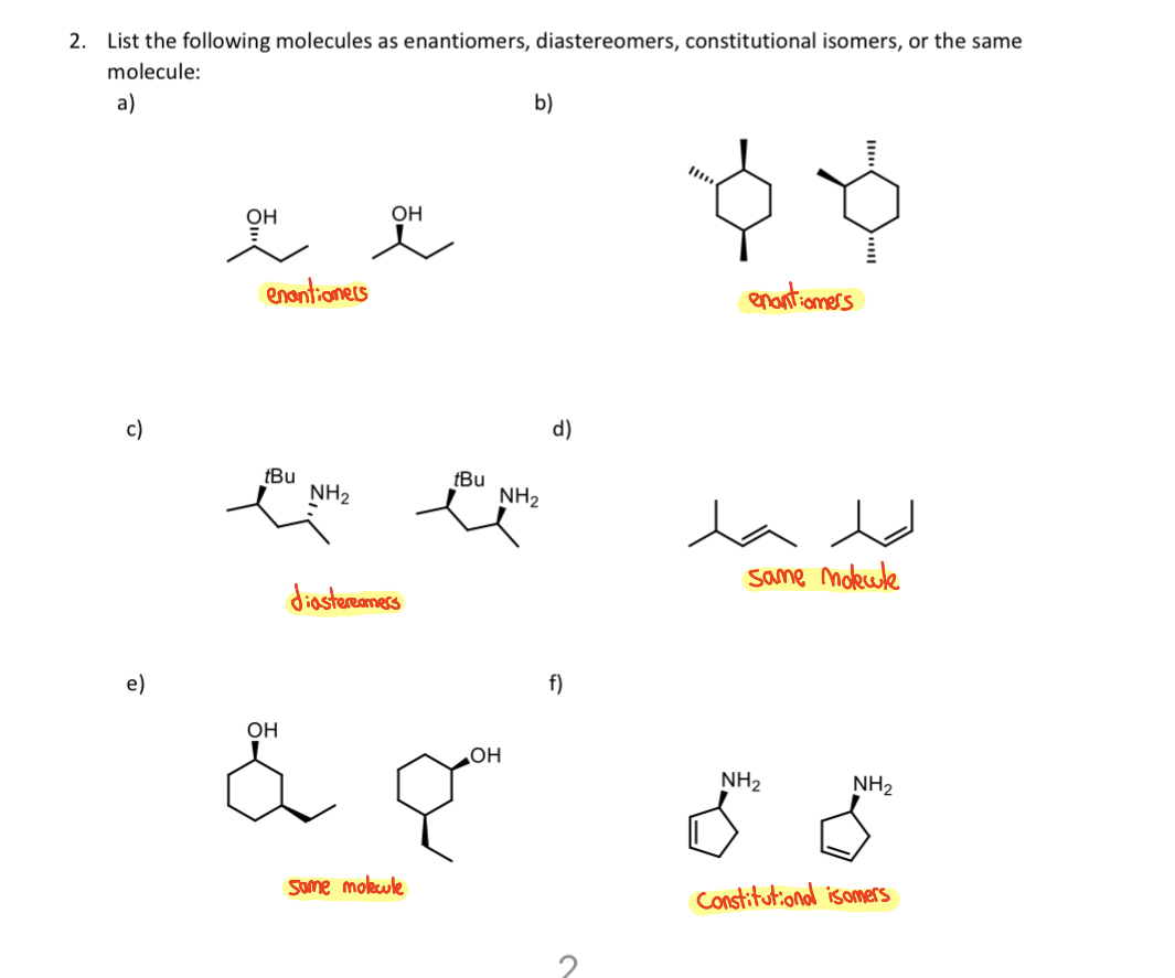 Solved 2. List the following molecules as enantiomers, | Chegg.com