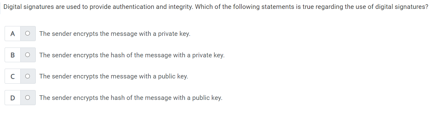 Solved Digital signatures are used to provide authentication | Chegg.com